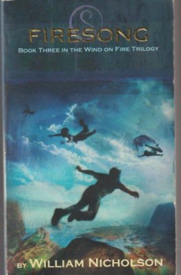 Firesong The Wind on Fire Trilogy William Nicholson Paperback Very Good ...