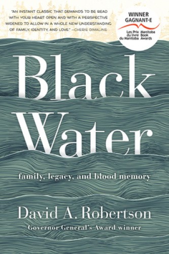 Black Water: Family, Legacy, and Blood Memory by Robertson, David A ...