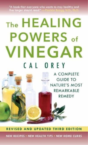 Cal Orey Dr. Will Clower The Healing Powers of Vinegar (Poche) Healing ...