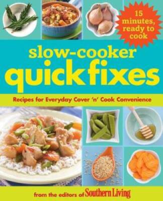 Slow Cooker Quick Fixes: Recipes for Everyday Cover 'n Cook - VERY GOOD ...