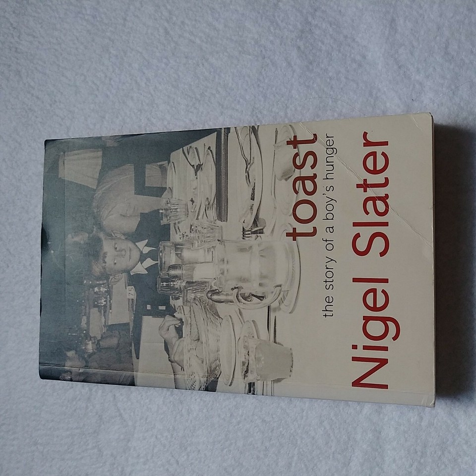 Toast Nigel Slater The Story of a Boy's Hunger | eBay
