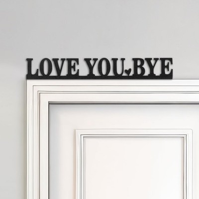 Love You Bye Sign Above Door, Wooden Love You Bye Sign for Art Decor ...