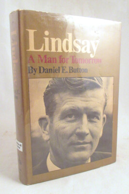 Lindsay: A Man for Tomorrow [Signed by John Lindsay] 1965 1st Ed. HC ...