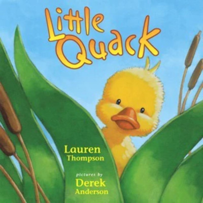 Little Quack by Lauren Thompson (2003) 9780689847233| eBay