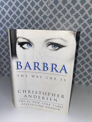 Barbra The Way She Is by Christopher Andersen 2006 HC 1st Edition 1st ...