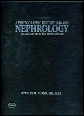 Nephrology A Photographic History 1840 | eBay