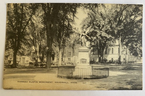 Vintage Postcard! Hannah Dustin Monument! Haverhill, Massachusetts ...
