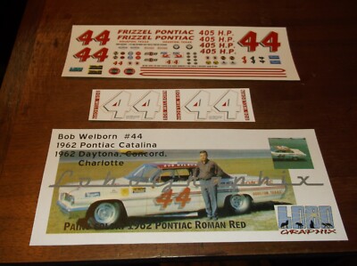 Bob Welborn #44 1962 FRIZZEL PONTIAC Catalina 1/24th scale decals ...
