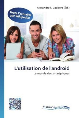 Alexandre L. Joubert | L'utilisation de l'android | Taschenbuch ...