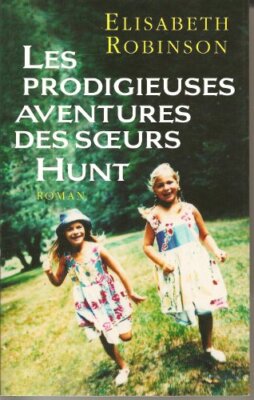 Les prodigieuses aventures des soeurs Hunt | eBay