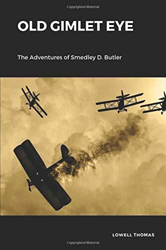 OLD GIMLET EYE (ANNOTATED): THE ADVENTURES OF SMEDLEY D. By Lowell ...