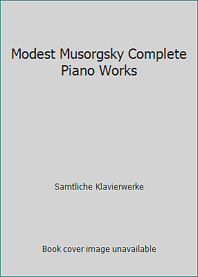 Modest Musorgsky Complete Piano Works by Samtliche Klavierwerke | eBay