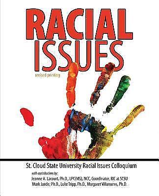 Racial Issues by Jeanne Lacourt; Mark G. Jaede; Luke Tripp; Margaret ...