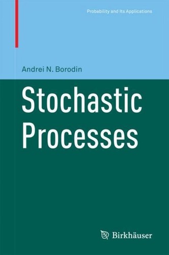 Stochastic Processes Andrei N Borodin 9783319623092 | eBay.de