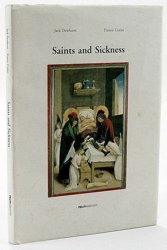 SAINTS AND SICKNESS by Jack Dewhurst SIGNED with Note Laid In ...