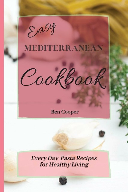 Easy Mediterranean Cookbook von Ben Cooper (2021, Taschenbuch) online ...