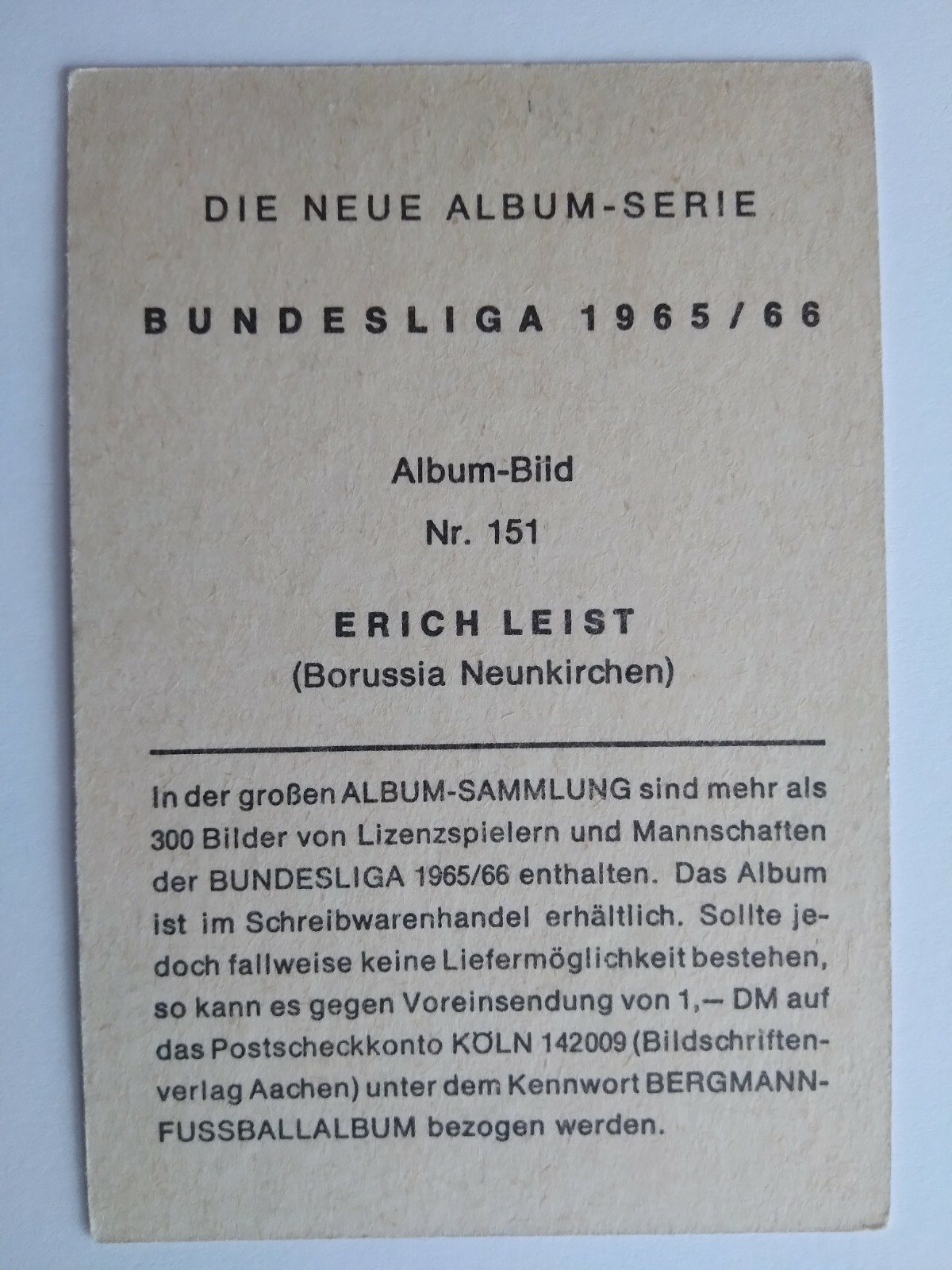 Erich Leist Borussia Neunkirchen Bergmann 1965/66 #№151 ungeklebt ...