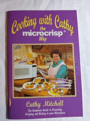 Cooking with Cathy the microcrisp way Vintage (Taste of Home) Cookbook ...