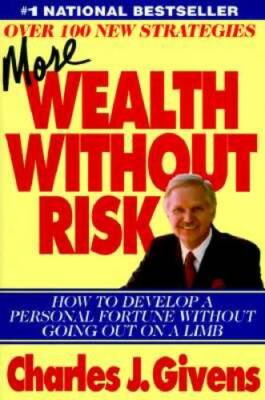 More Wealth Without Risk - Hardcover By Givens, Charles - GOOD ...