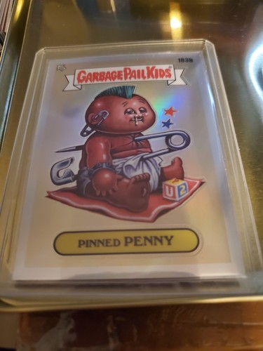 PINNED PENNY #183B REFRACTOR 2022 TOPPS CHROME GARBAGE PAIL KIDS GPK ...