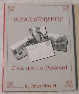 Worcestershire: Once Upon A Postcard by Brian Standish | eBay