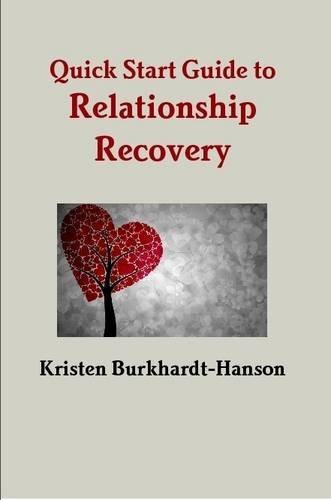 Quick Start Guide to Relationship Recovery 9781312880153| eBay