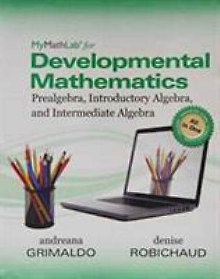 Worktext for Developmental Mathematics : Prealgebra, Introductory Algebra, and Intermediate ...