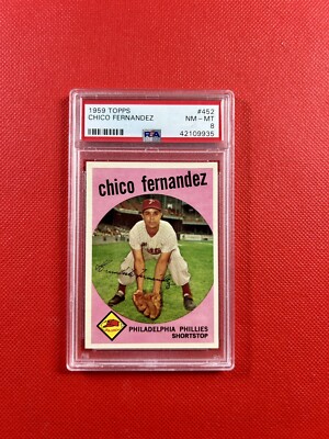 1959 Topps #452 Chico Fernandez Philadelphia Phillies PSA 8 NM-MT MINT ...