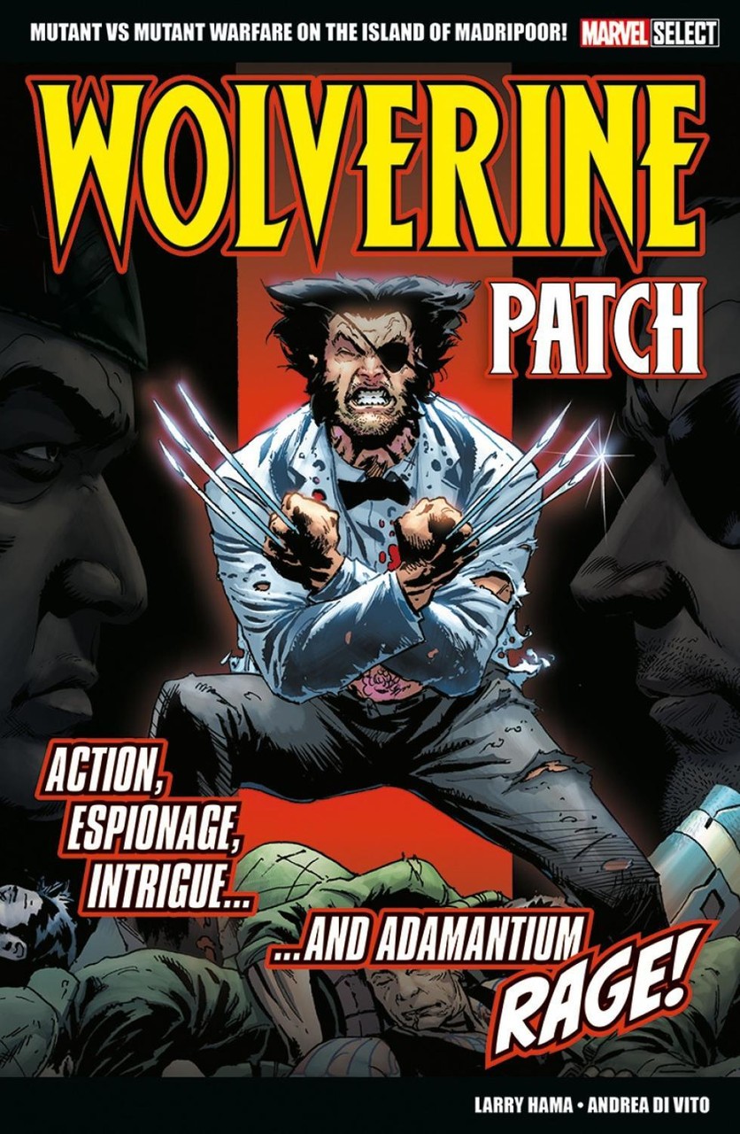 Marvel Select Wolverine: Patch By Larry Hama - New Copy - 9781804911198 ...