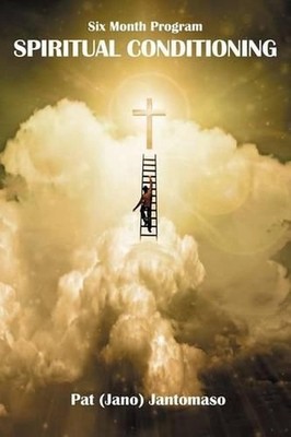 Six Month Program SPIRITUAL CONDITIONING by Pat Jantomaso (English ...