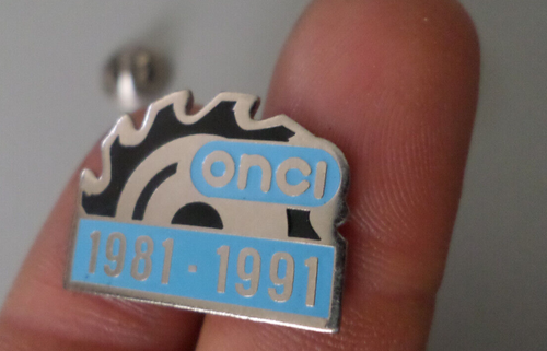 Pin S broche Badge ONCI 1981/1991 LAME DE A SCIE CIRCULAIRE DENTÉ BOIS ...