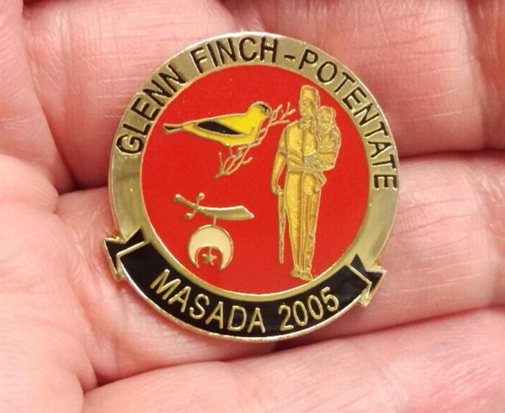 Mason Shriner Pin MASADA Shrine 2005 Glenn Finch Potentate pinback 1 ...