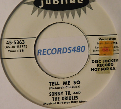 PROMO 45 Sonny Til & the Orioles "Tell Me So/At Night" Jubilee 5363 | eBay