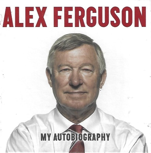 Alex Ferguson My Autography by Alex Ferguson (CD) | eBay