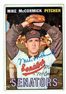 Mike McCormick autographed baseball card (Washington Senators) 1967 ...