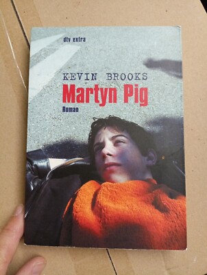 Martyn Pig von Kevin Brooks (2004, Taschenbuch) 9783423708661 | eBay.de