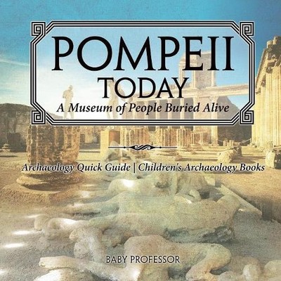 Baby Professor Pompeii Today (Tascabile) | eBay
