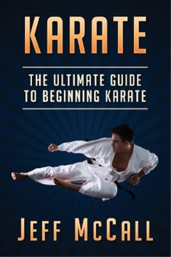Jeff McCall Karate (Poche) 9781530651344 | eBay