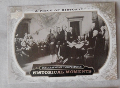 2008 Historical Moments Upper Deck Card #153 Declaration of ...