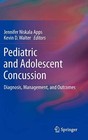Pediatric and Adolescent Concussion: Diagnosis, Management, and ...