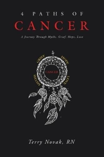Terry Novak 4 Paths of Cancer (Poche) 9781665745598 | eBay