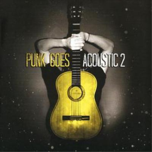 Various Artists Punk Goes Acoustic 2 (CD) Album 714753009820 | eBay