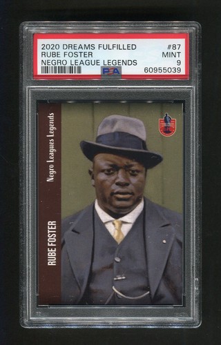 RUBE FOSTER 2020 DREAMS FULFILLED NEGRO LEAGUE LEGENDS #87 - PSA 9 MINT ...