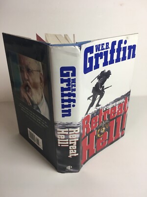 Retreat, Hell!: A corps Novel by W.E.B. Griffin HC DJ 1st Edition ...