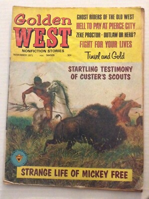 Golden West Mag Custer's Scouts & Ghost Riders November 1971 ...