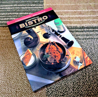 Bistro, Favorite Parisian Recipes, Swinging French Jazz Cookbook (Book ...