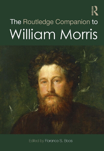The Routledge Companion to William Morris (Routledge Art History and ...