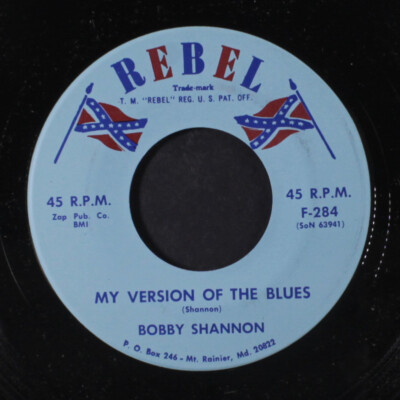 BOBBY SHANNON: my version of the blues / the trial REBEL 7" Single 45 ...