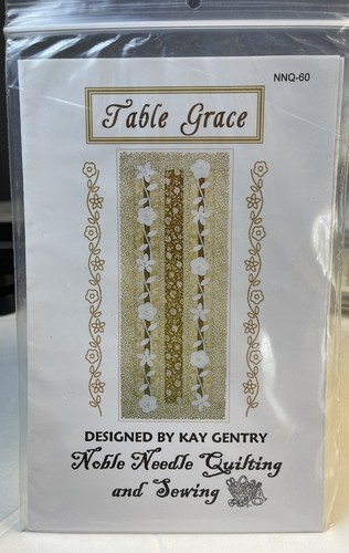 Table Grace Pattern Designed By Kay Gentry Noble Needle Quilting And ...