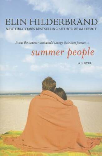 Summer People: A Novel - Paperback By Hilderbrand, Elin - GOOD ...